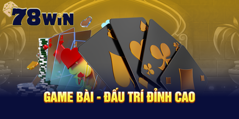 78WIN - Nhà Cái Giải Trí Casino An Toàn, Minh Bạch #1